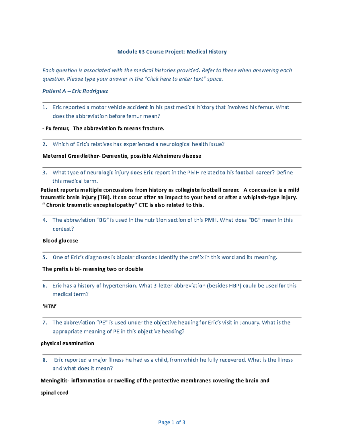 Module 03 Course Project Assignment - Module 03 Course Project: Medical History Each question is ...