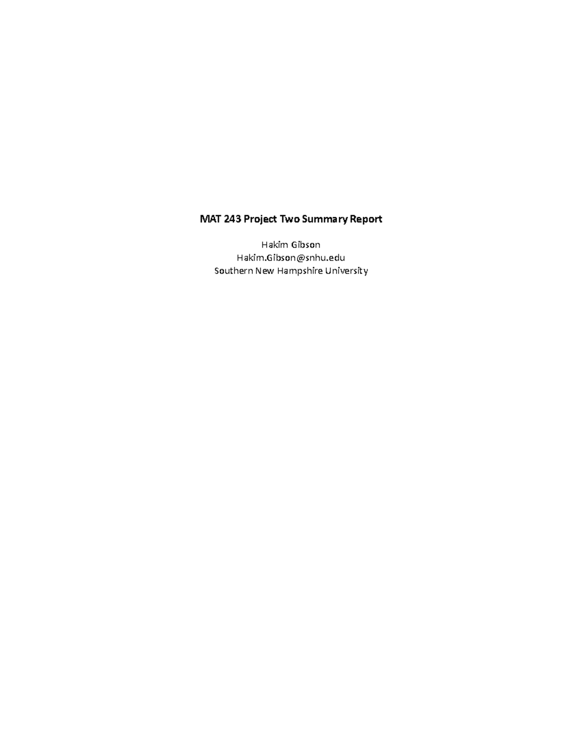 MAT 243 Project Two Summary Report Template (3) 1 - MAT 243 Project Two ...