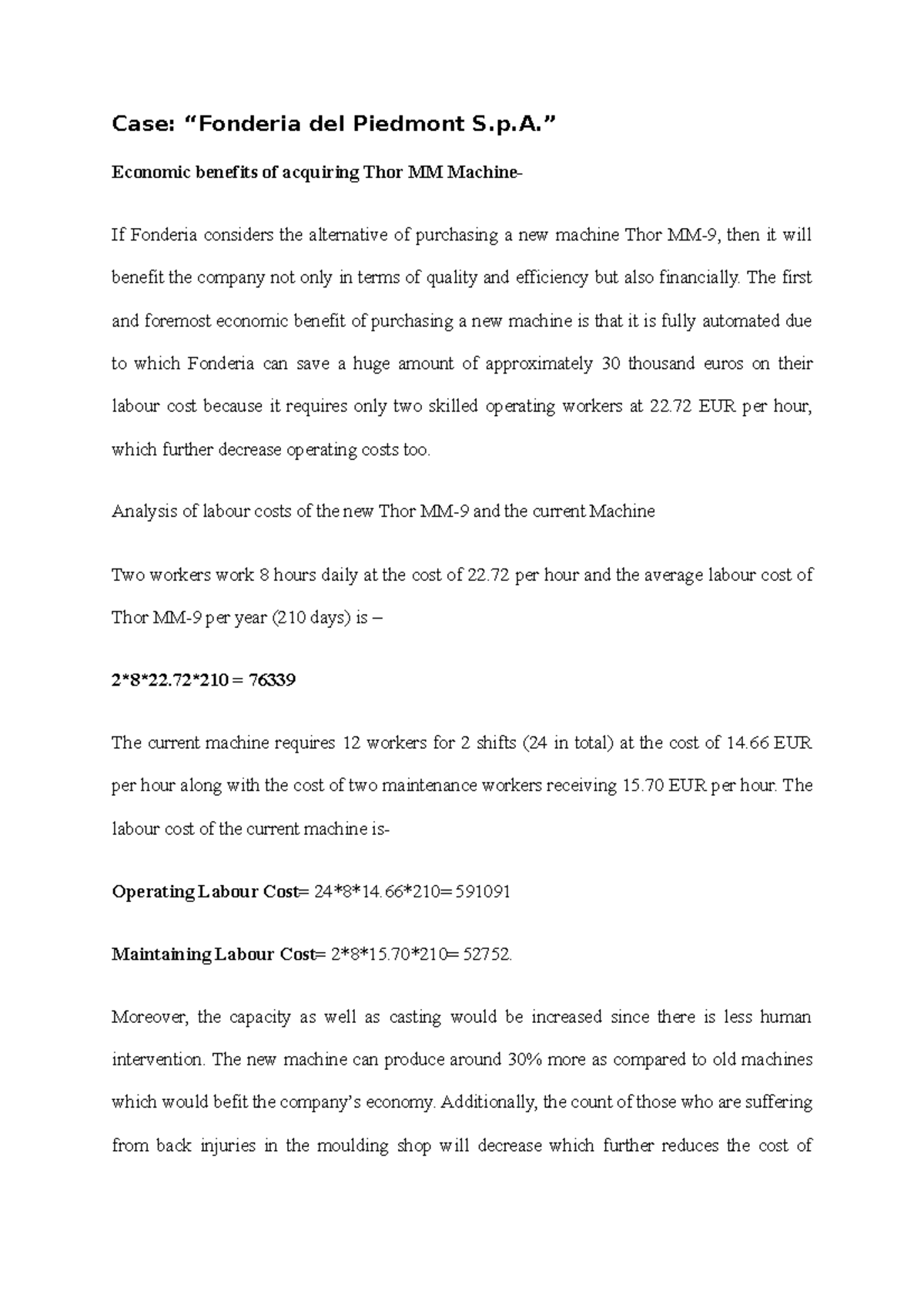 Florida case study - Case: “Fonderia del Piedmont S.p.” Economic benefits of acquiring Thor MM ...