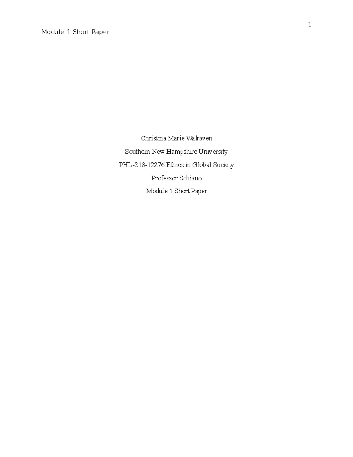 Module 1 short paper - ASSIGNMENTS - Module 1 Short Paper Christina ...