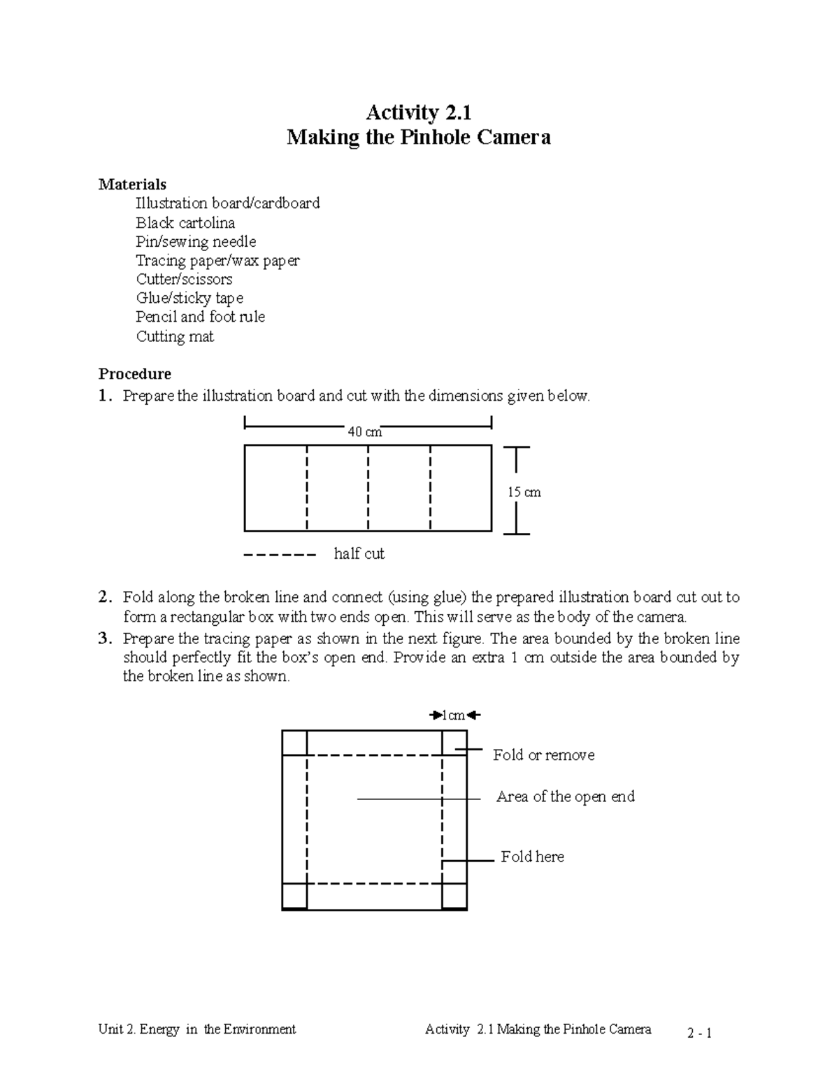 Activity 2 - jdksfksldjf - Activity 2. Making the Pinhole Camera ...