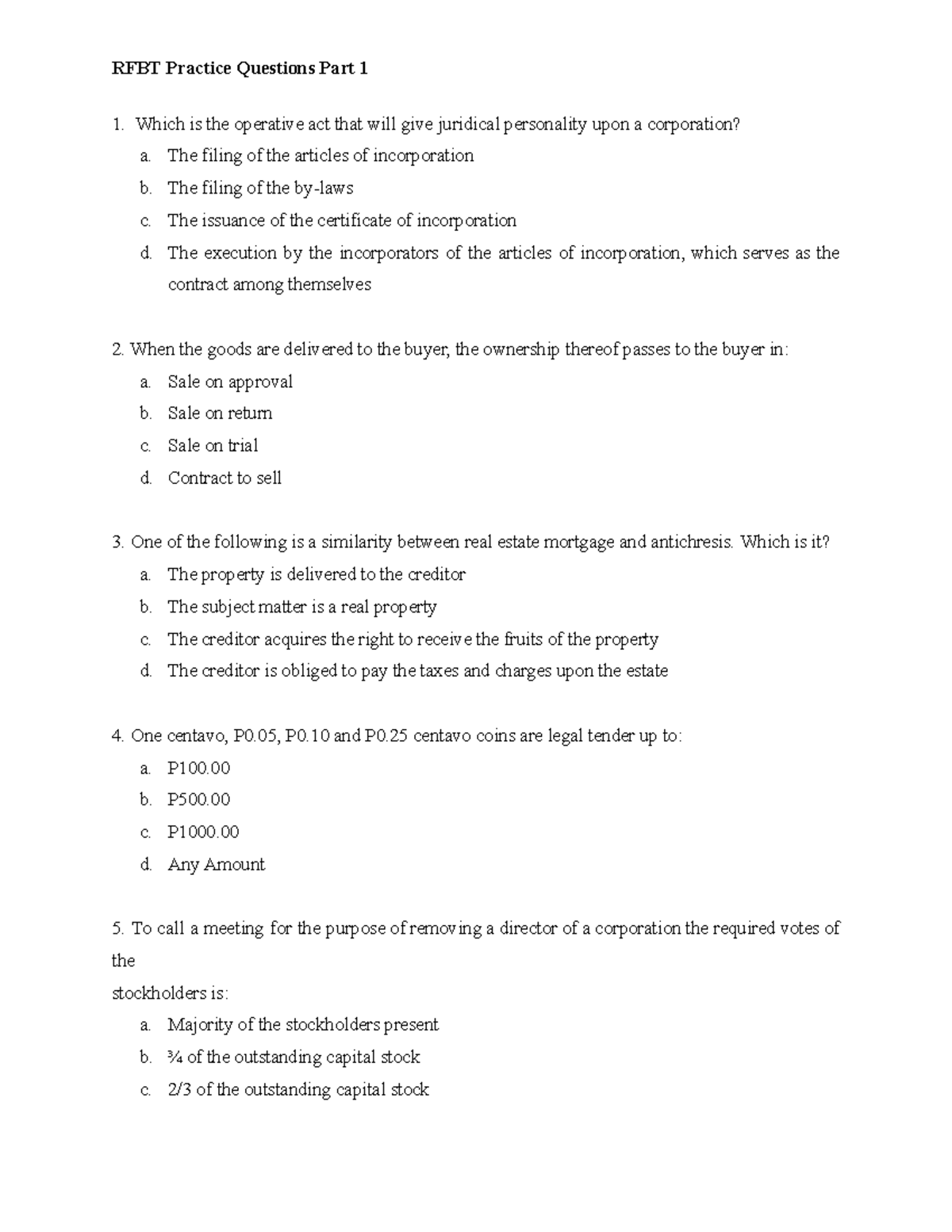 RFBT - Practice Questions Part 1 - Which is the operative act that will give juridical ...