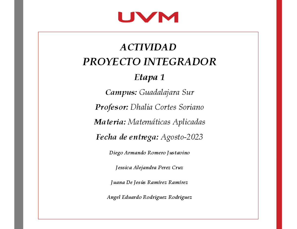 Proyecto Integrador Etapa 1 - ACTIVIDAD PROYECTO INTEGRADOR Etapa 1 Campus: Guadalajara Sur ...