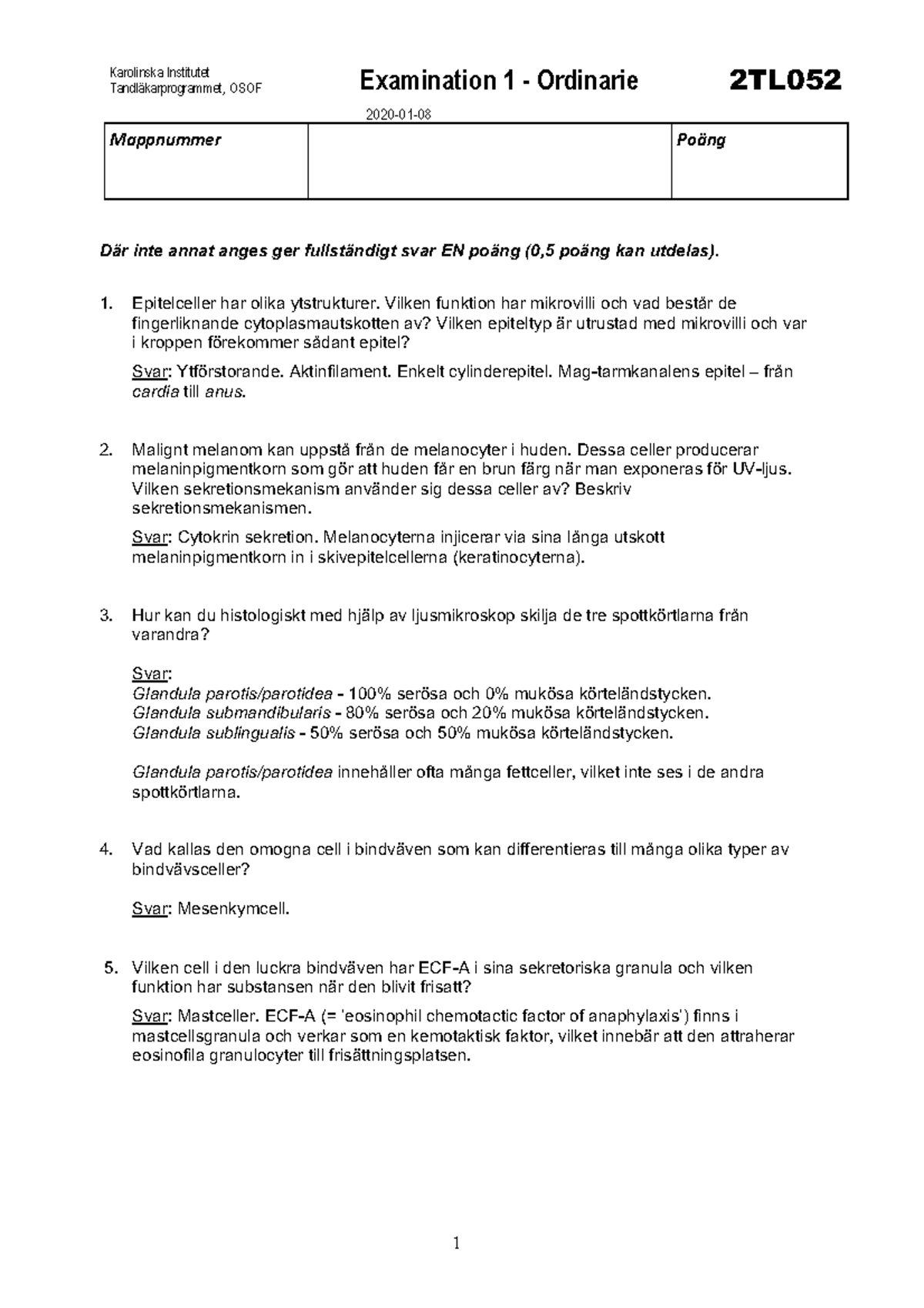 gamla tentor -osof - Tandläkarprogrammet, OSOF Examination 1 ...