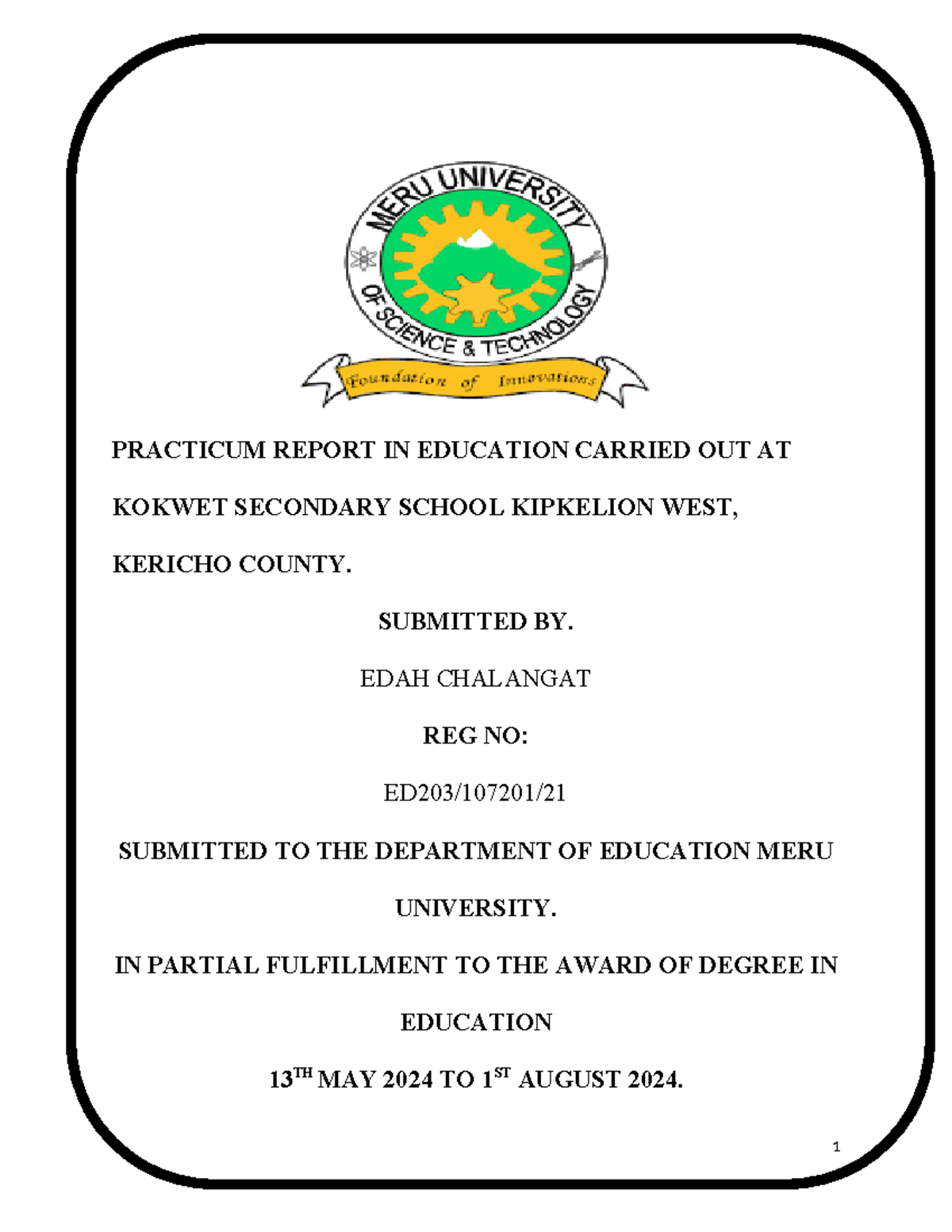 Eddah Chelangat Practicum Report Final - PRACTICUM REPORT IN EDUCATION ...