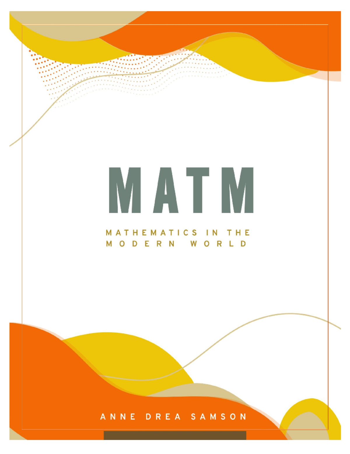 Mathematics in the Modern World by Samson - MATM MATHEMATICS IN THE ...