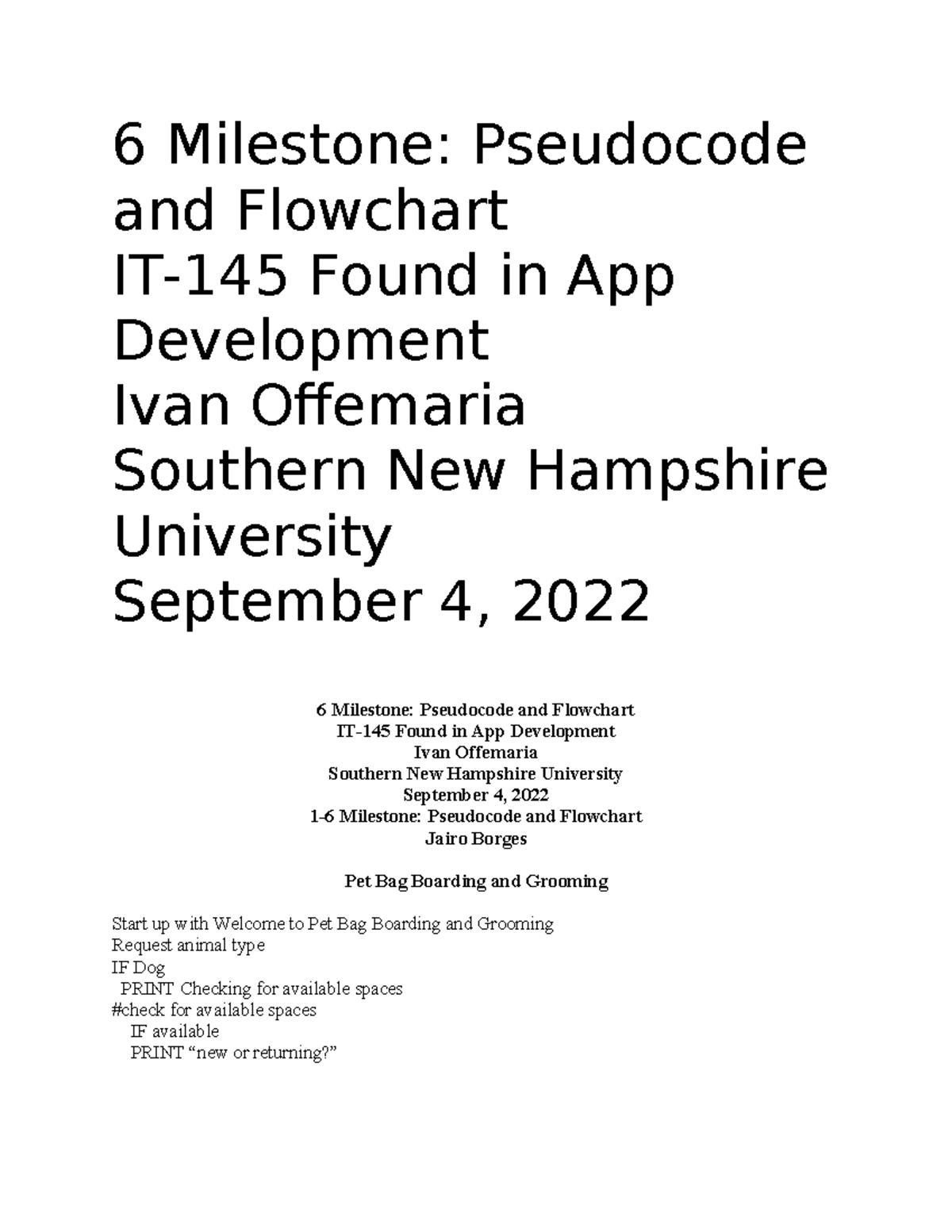 1-6 Milestone- Pseudocode and Flowchart - 6 Milestone: Pseudocode and Flowchart IT-145 Found in ...