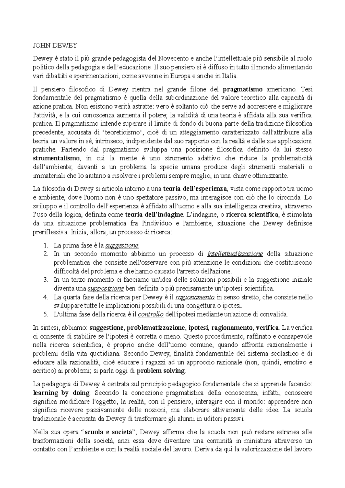 Dewey - JOHN DEWEY Dewey è stato il più grande pedagogista del ...