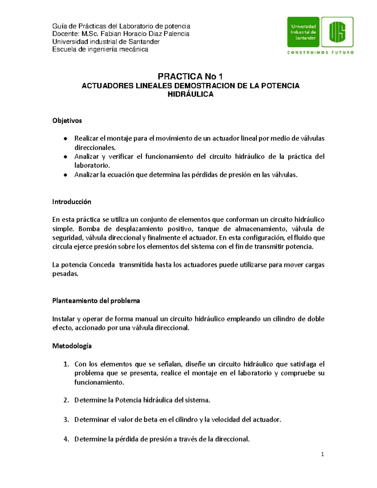 P01 UIS - Trabajo en Clase - Guía de Prácticas del Laboratorio de potencia Docente: M. Fabian ...