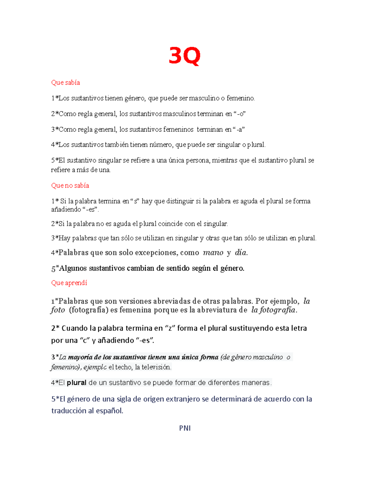 3Q - QUE QUIERO APREDER,QUE APRENDI,QUE SÉ. - 3Q Que sabía 1*Los sustantivos tienen género, que ...