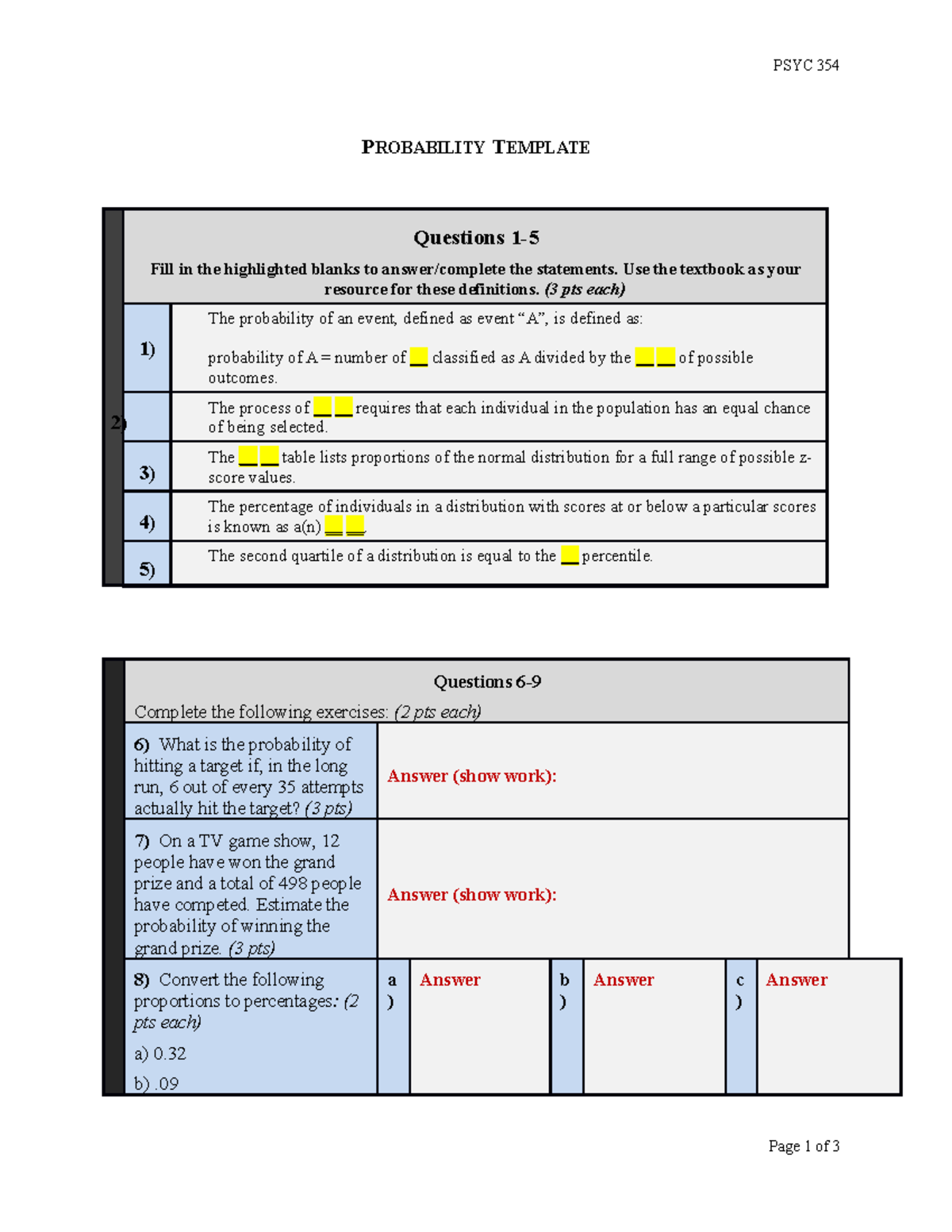 Probability Template - nauyreyuitg - PSYC 354 PROBABILITY TEMPLATE Questions 1- Fill in the ...