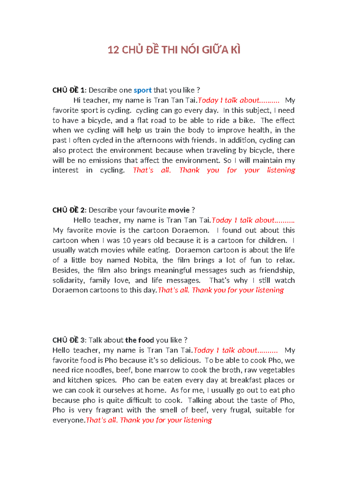 12 bài nói CB2 - tham khảo - 12 CHỦ ĐỀ THI NÓI GIỮA KÌ CHỦ ĐỀ 1: Describe one sport that you ...