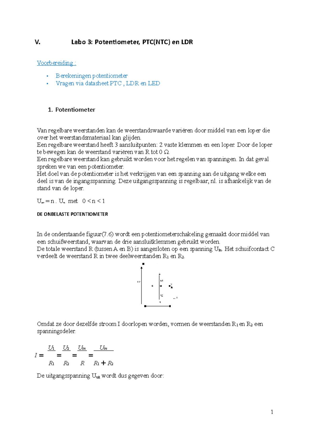 Labo 3 - practicum 3 - V. Labo 3: Potentiometer, PTC(NTC) en LDR ...