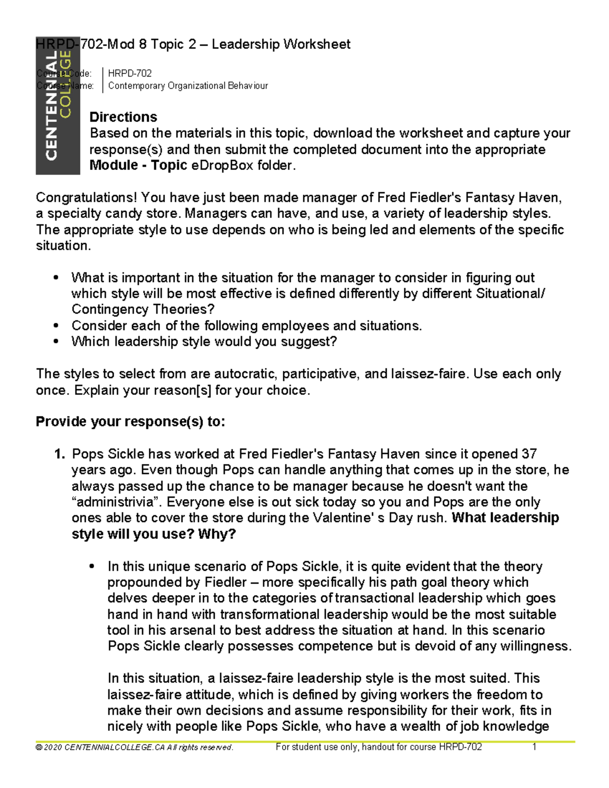 HRPD-702-Leadership Worksheet - HRPD-702-Mod 8 Topic 2 – Leadership Worksheet Course Code: HRPD ...