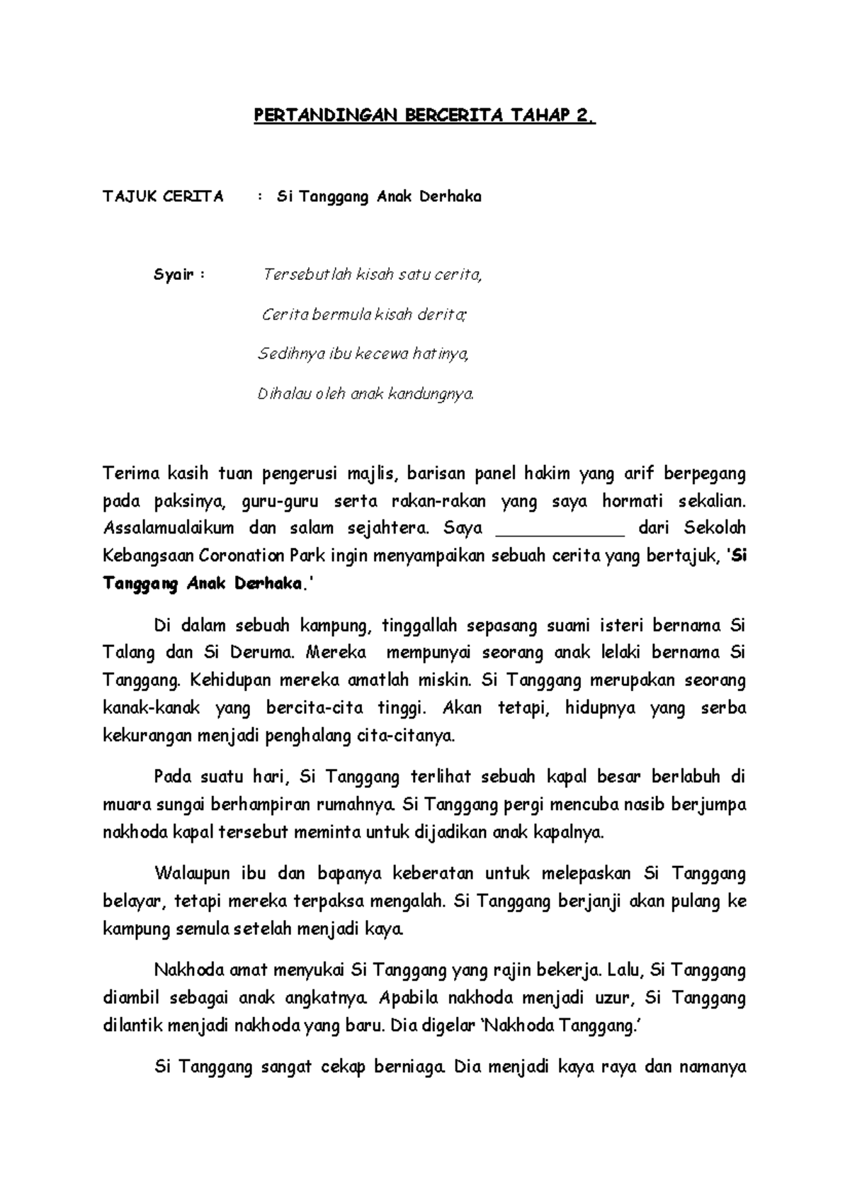 Si tanggang - PERTANDINGAN BERCERITA TAHAP 2. TAJUK CERITA : Si ...