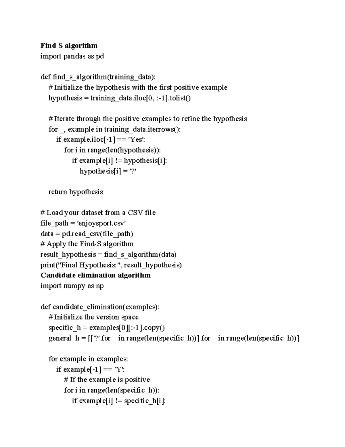 Ml Lab Find S Algorithm Import Pandas As Pd Def Findsalgorithmtrainingdata Initialize