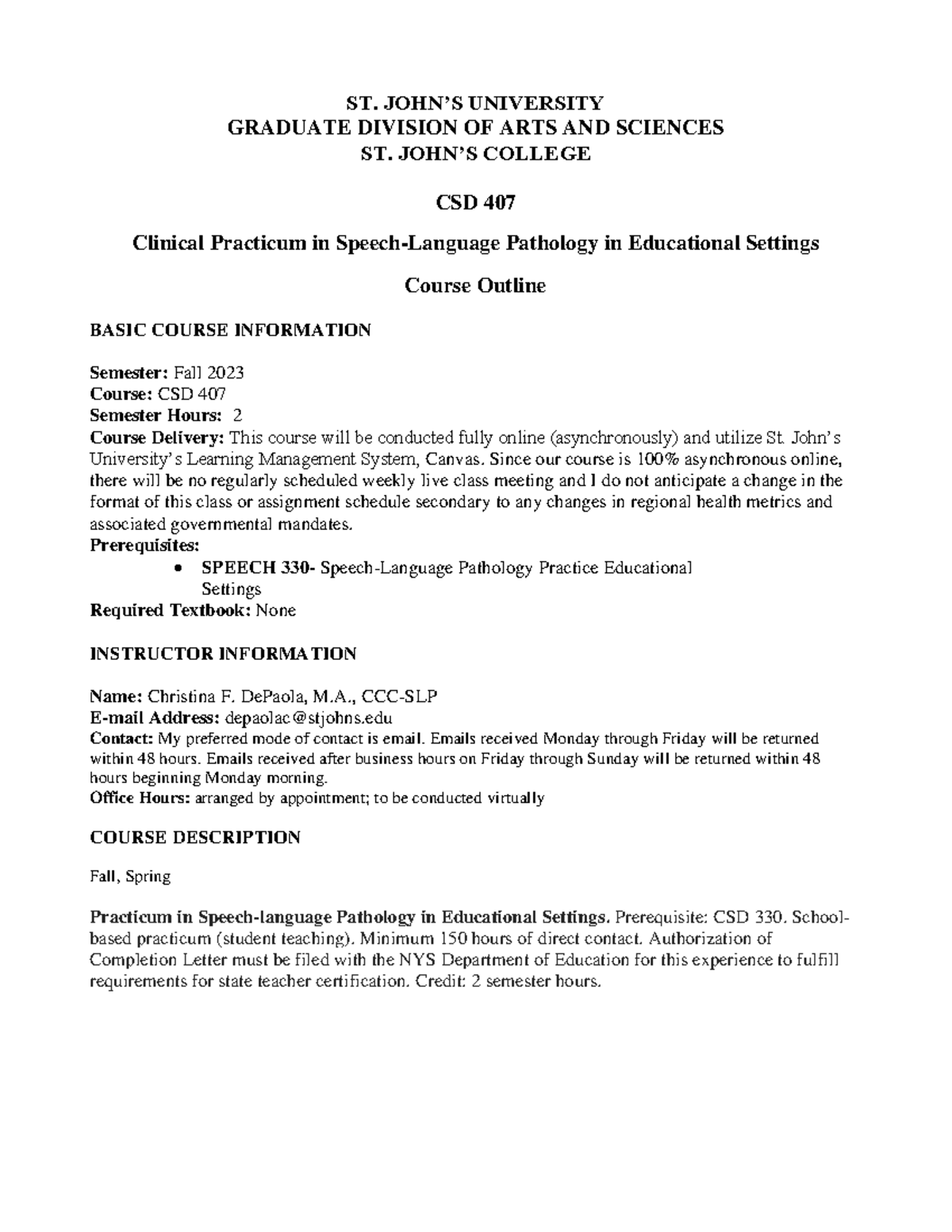 CSD 407 Clinical Practicum SLP in Educational Setting F23 De Paola - ST ...