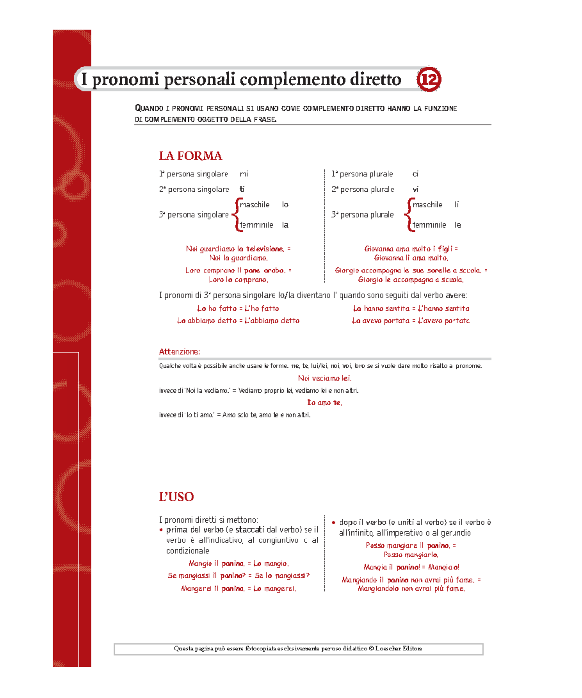 Scheda pronomi - Notes - 1 a persona singolare mi 2 a persona singolare ...