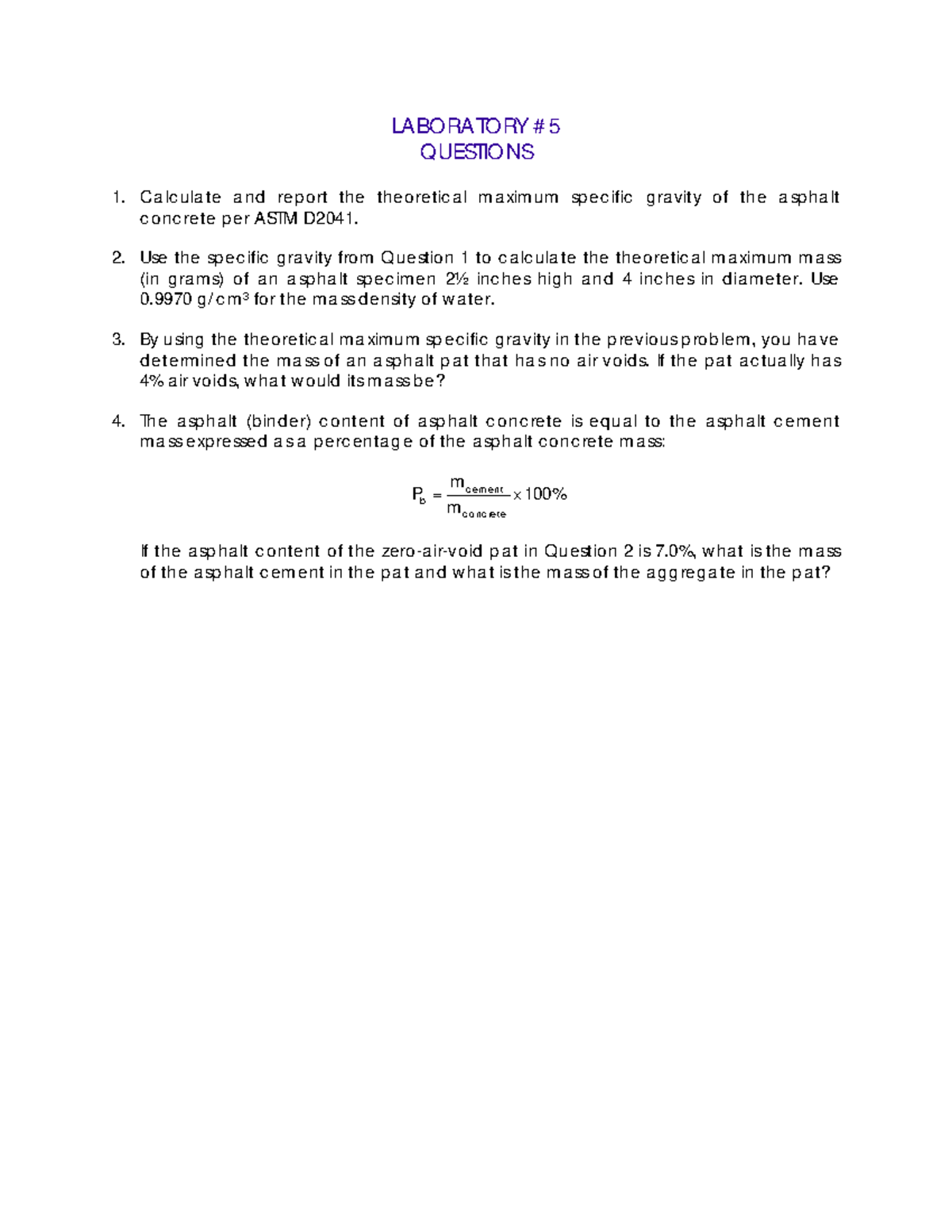 Lab 5 Questions - LABORATORY QUESTIONS 1. Calculate and report the ...