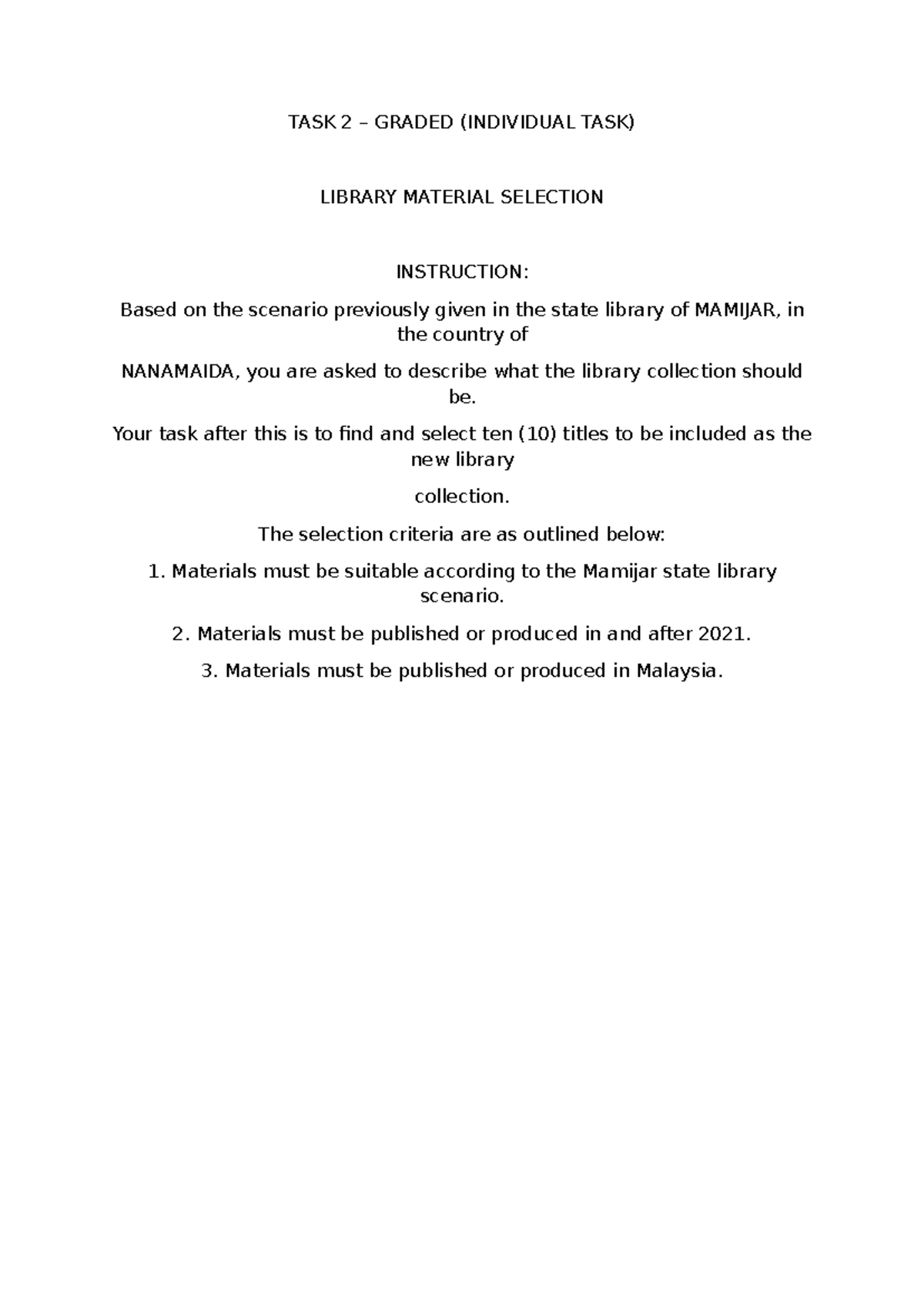 Muhammad Ikmal Harith BIN Norazhar 2023818776 TASK 2 - TASK 2 – GRADED (INDIVIDUAL TASK) LIBRARY ...