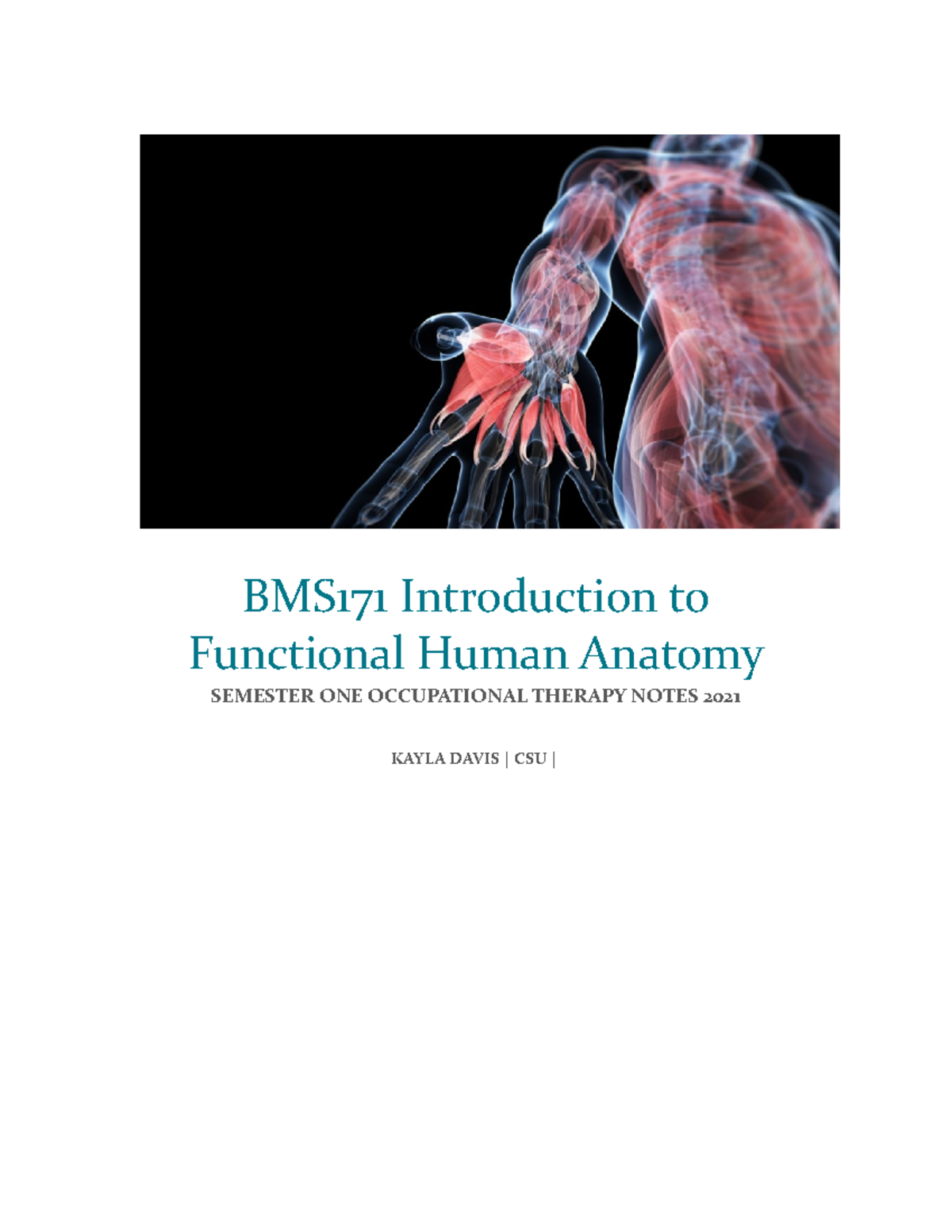 BMS171 Introduction to Functional Human Anatomy notes - BMS171 ...