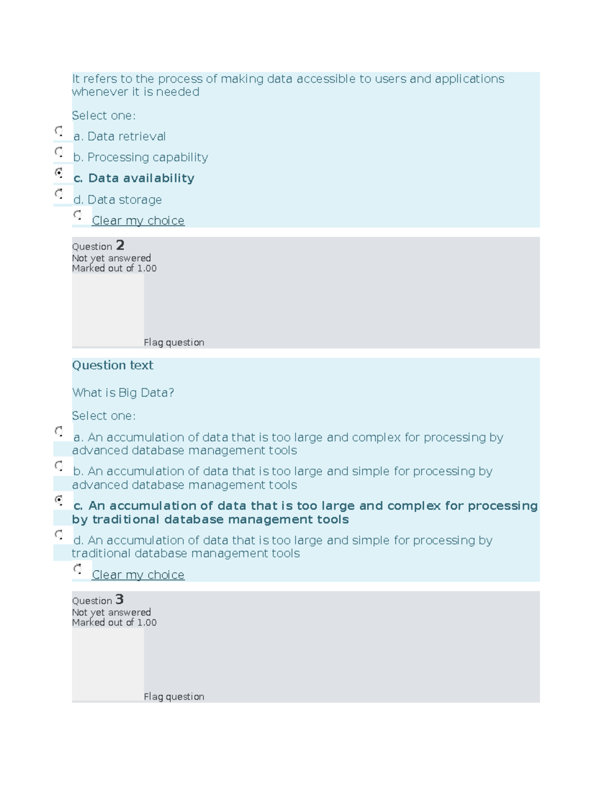 Quiz 3 - sas - It refers to the process of making data accessible to users and applications ...