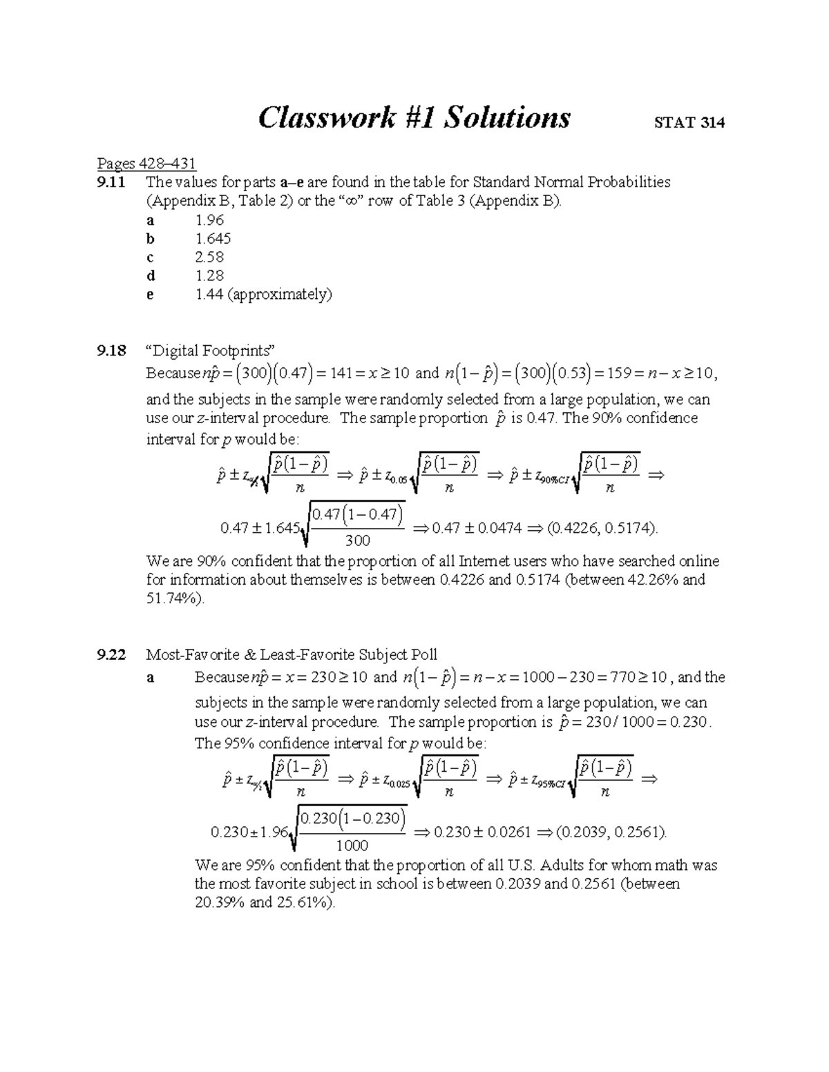Stat 310 HW - solutions page - Classwork #1 Solutions STAT 314 Pages 428– 9 The values for parts ...
