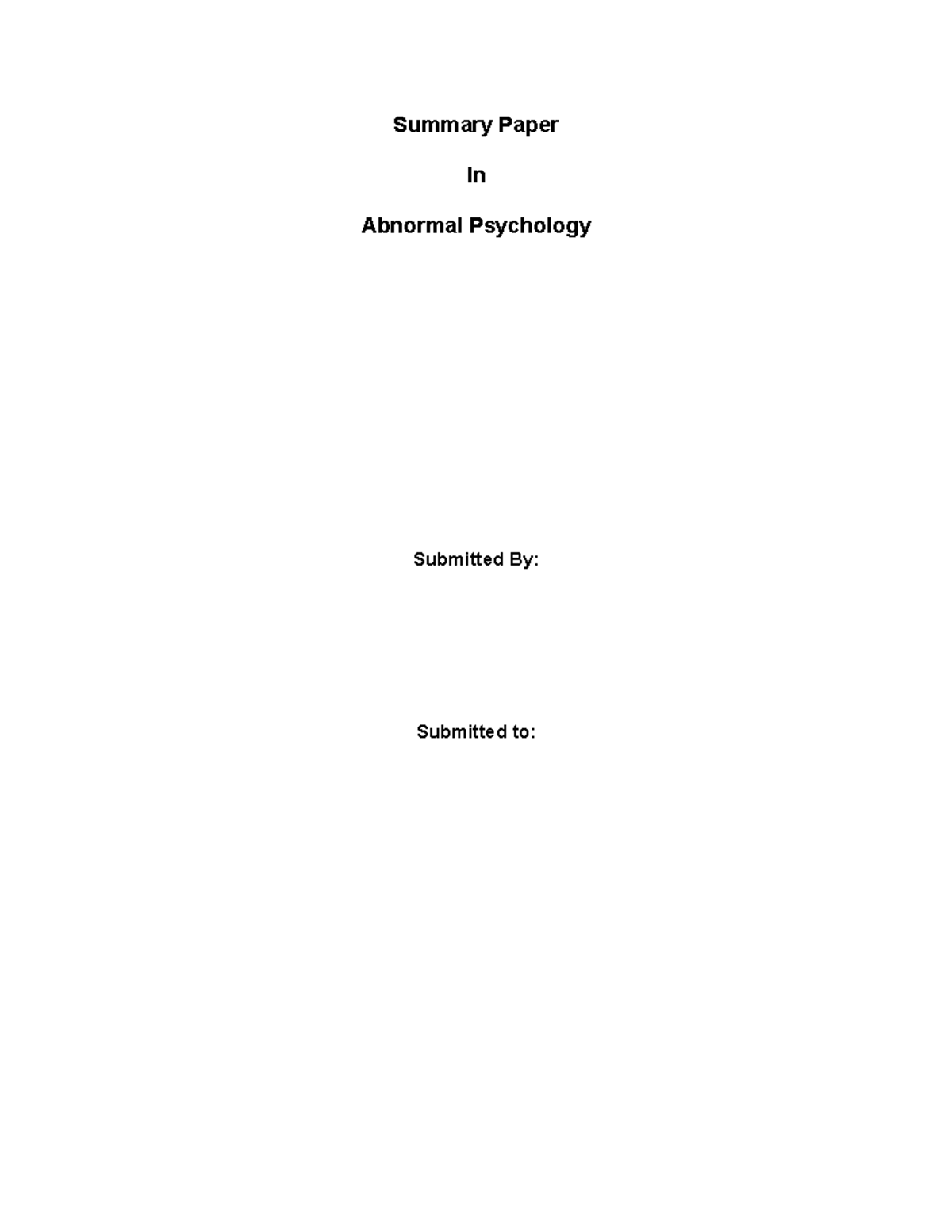 Summary Paper - Summary Paper In Abnormal Psychology Submitted By ...