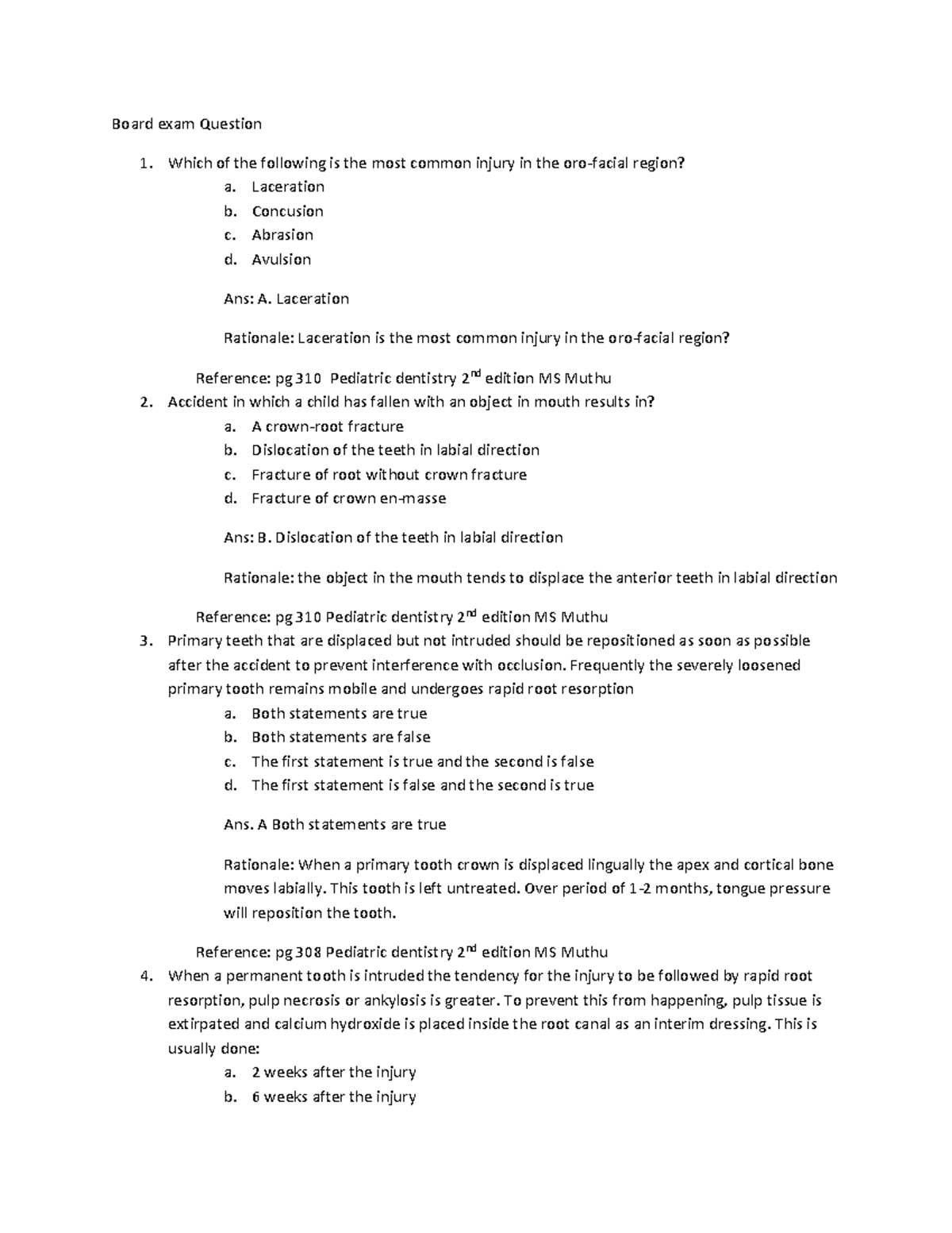 Ortho-PEDO Q&A 5 - Question and answer with rationale - Board exam Question Which of the ...