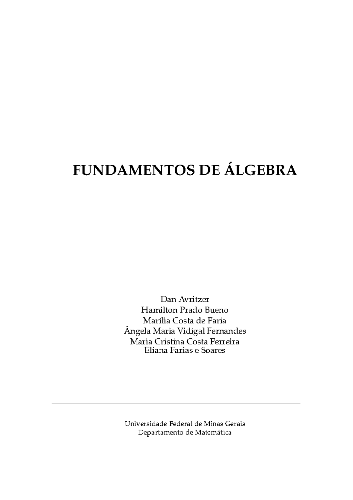 Fundamentos de Álgebra - UFMG - Dan Avritzer e outros - FUNDAMENTOS DE ÁLGEBRA Dan Avritzer ...