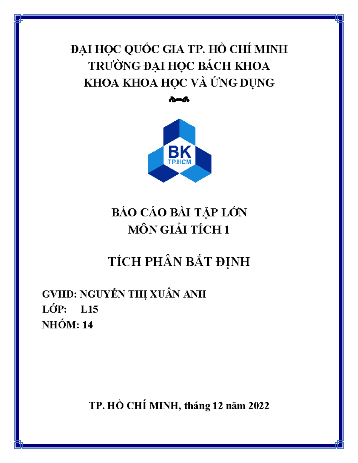 GT1 L15 NHOM14 - btl - ĐẠI HỌC QUỐC GIA TP. HỒ CHÍ MINH TRƯỜNG ĐẠI HỌC BÁCH KHOA KHOA KHOA HỌC ...