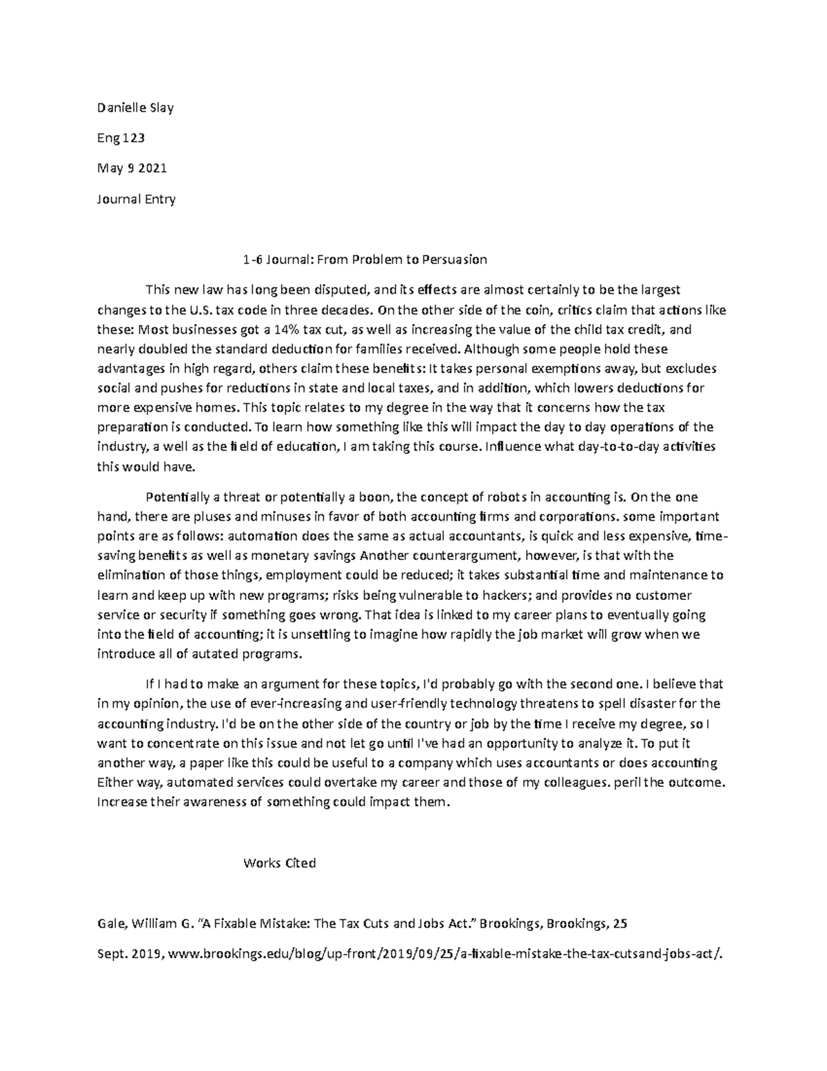 1-6 Journal Entry - assignment - Danielle Slay Eng 123 May 9 2021 ...