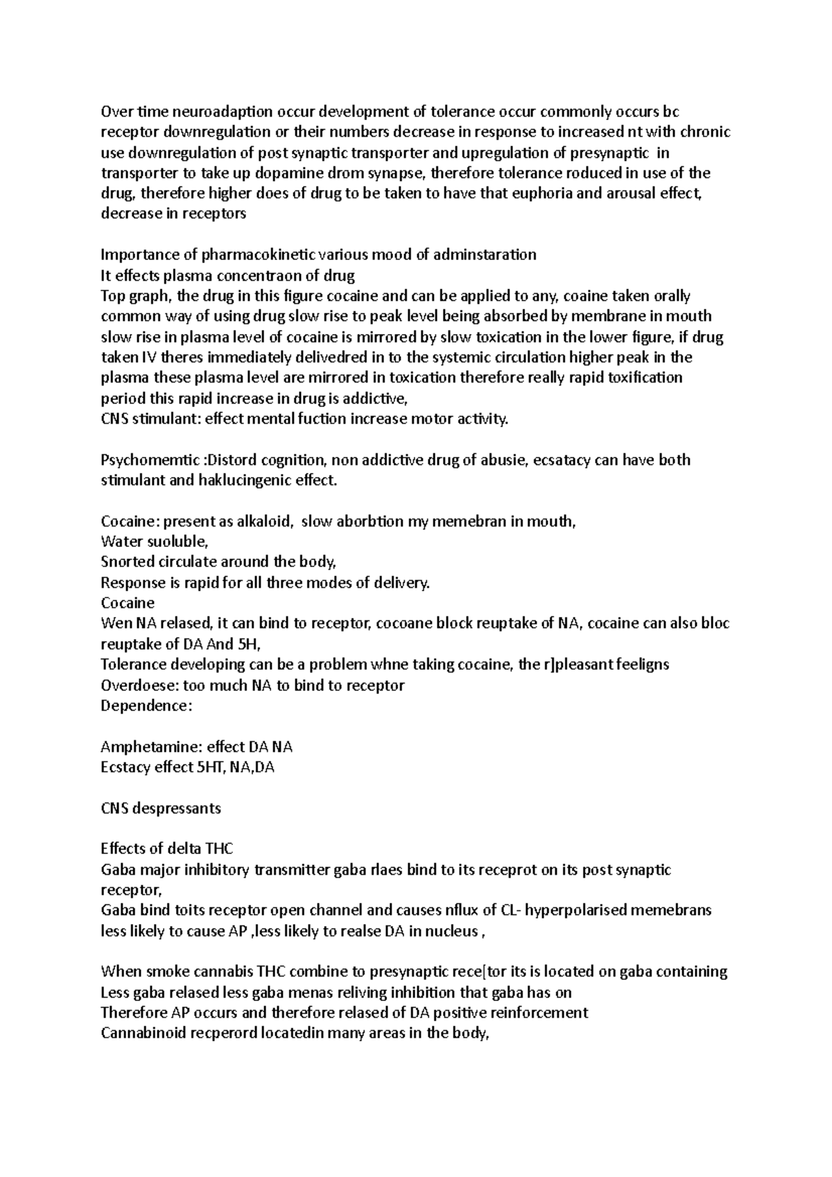 Over time neuroadaption occur development of tolerance occur commonly ...