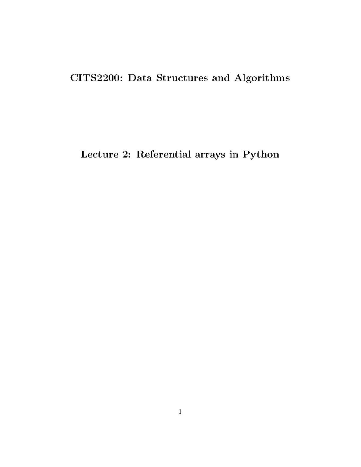 Lecture 2 Cits2200 Data Structures And Algorithms Lecture 2 Referential Arrays In Python 7339