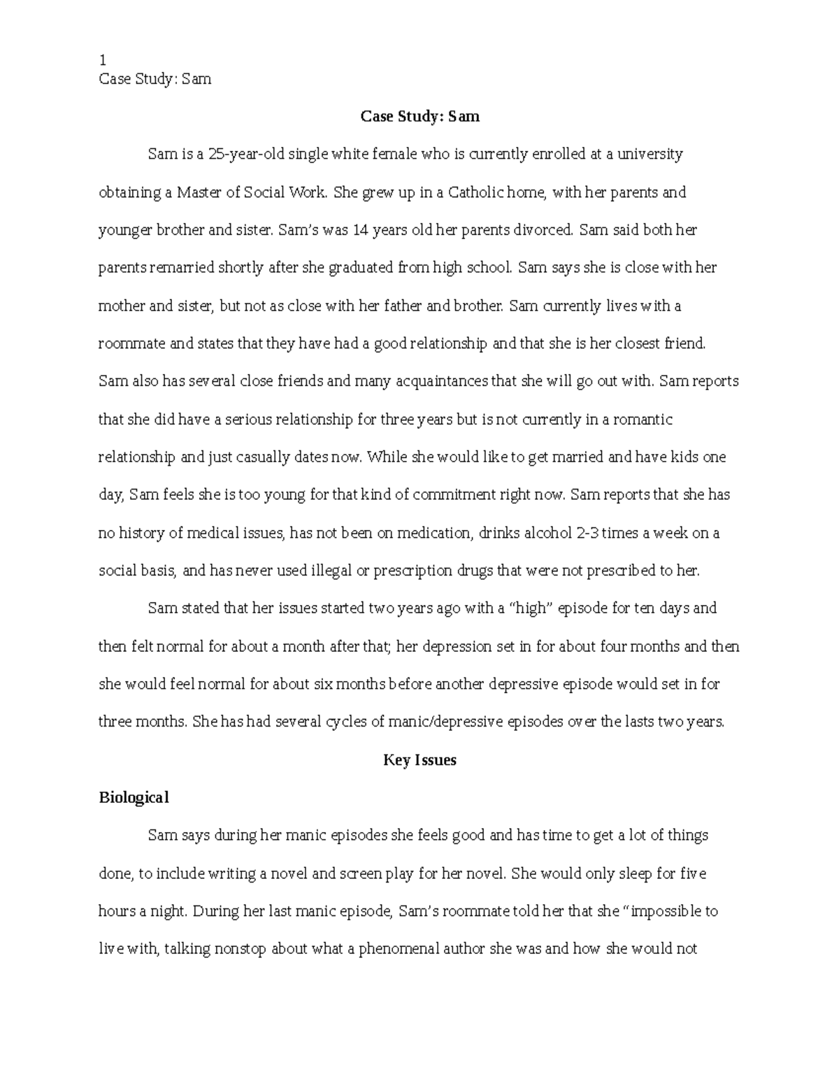 Case Study Sam - Case Study: Sam Case Study: Sam Sam is a 25-year-old ...