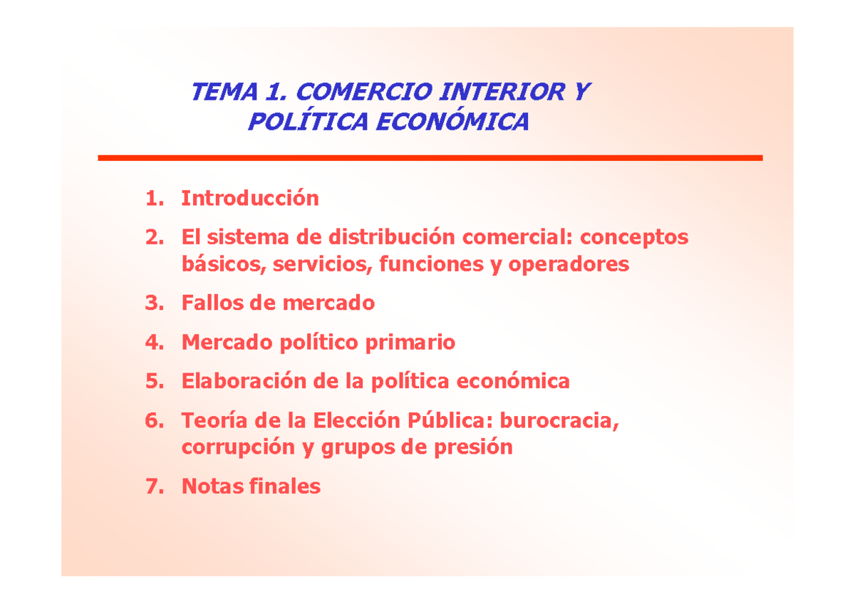 Politica interior 1 - TEMA 1. COMERCIO INTERIOR Y 1. 2. El sistema de ...