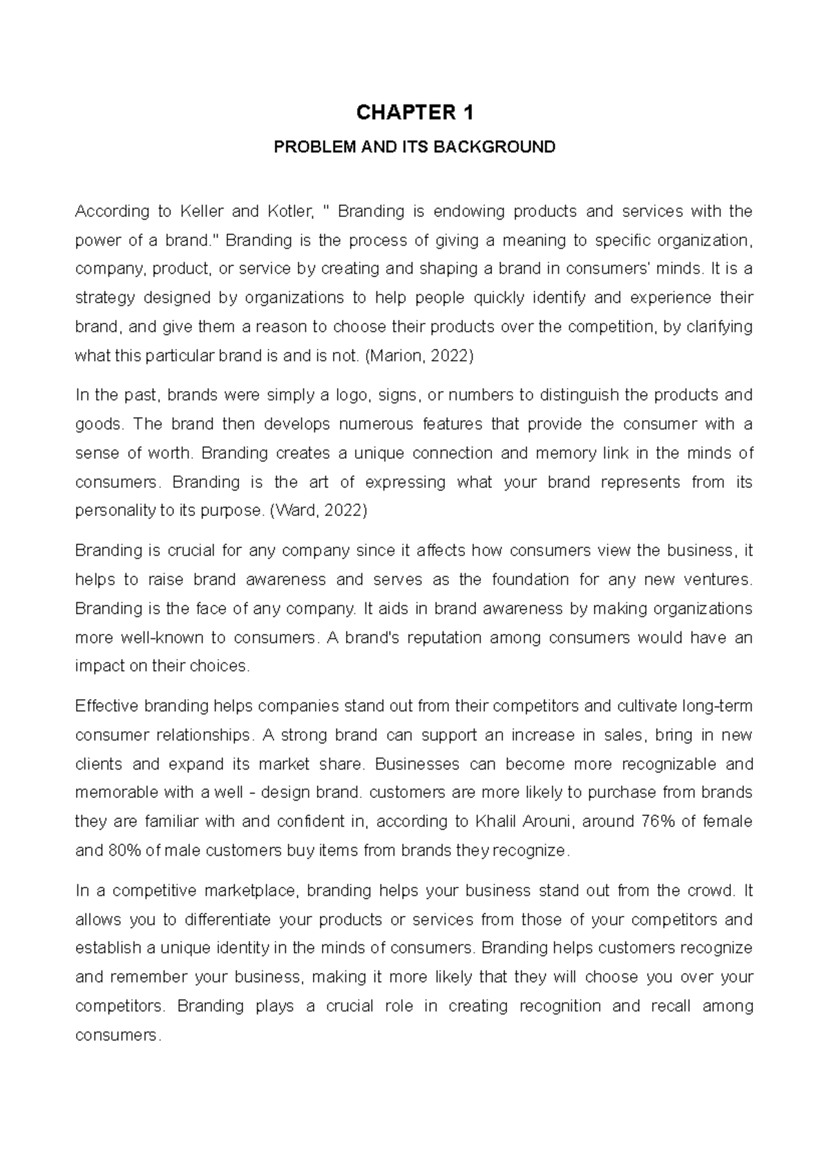Chapter 1 - CHAPTER 1 PROBLEM AND ITS BACKGROUND According to Keller and Kotler, " Branding is ...
