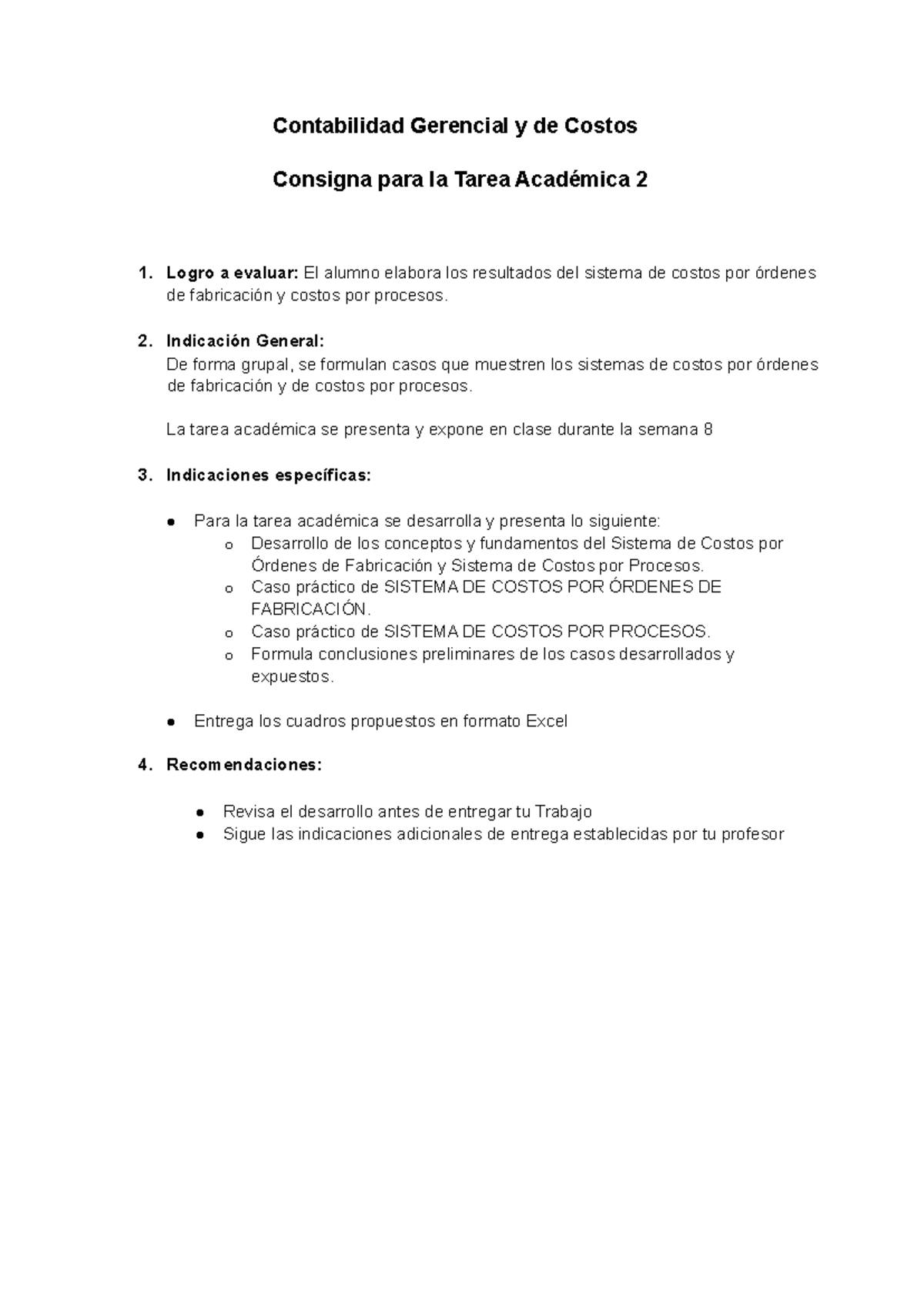 TA 02 Consigna - Contabilidad Gerencial y de Costos Consigna para la Tarea Académica 2 1. Logro ...