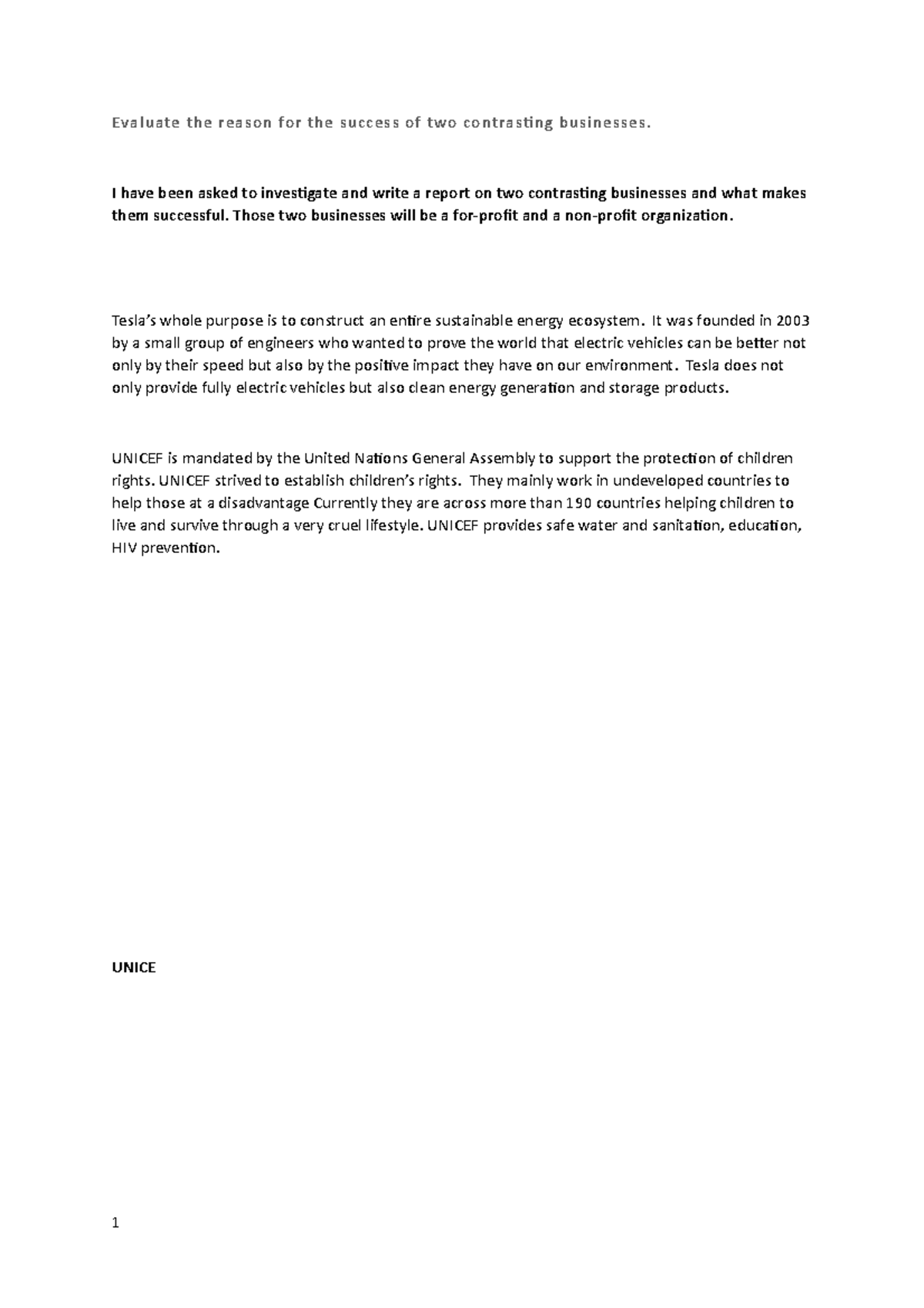 Evaluate The Reason For The Success Of Two Contrasting Businesses I Have Been Asked To