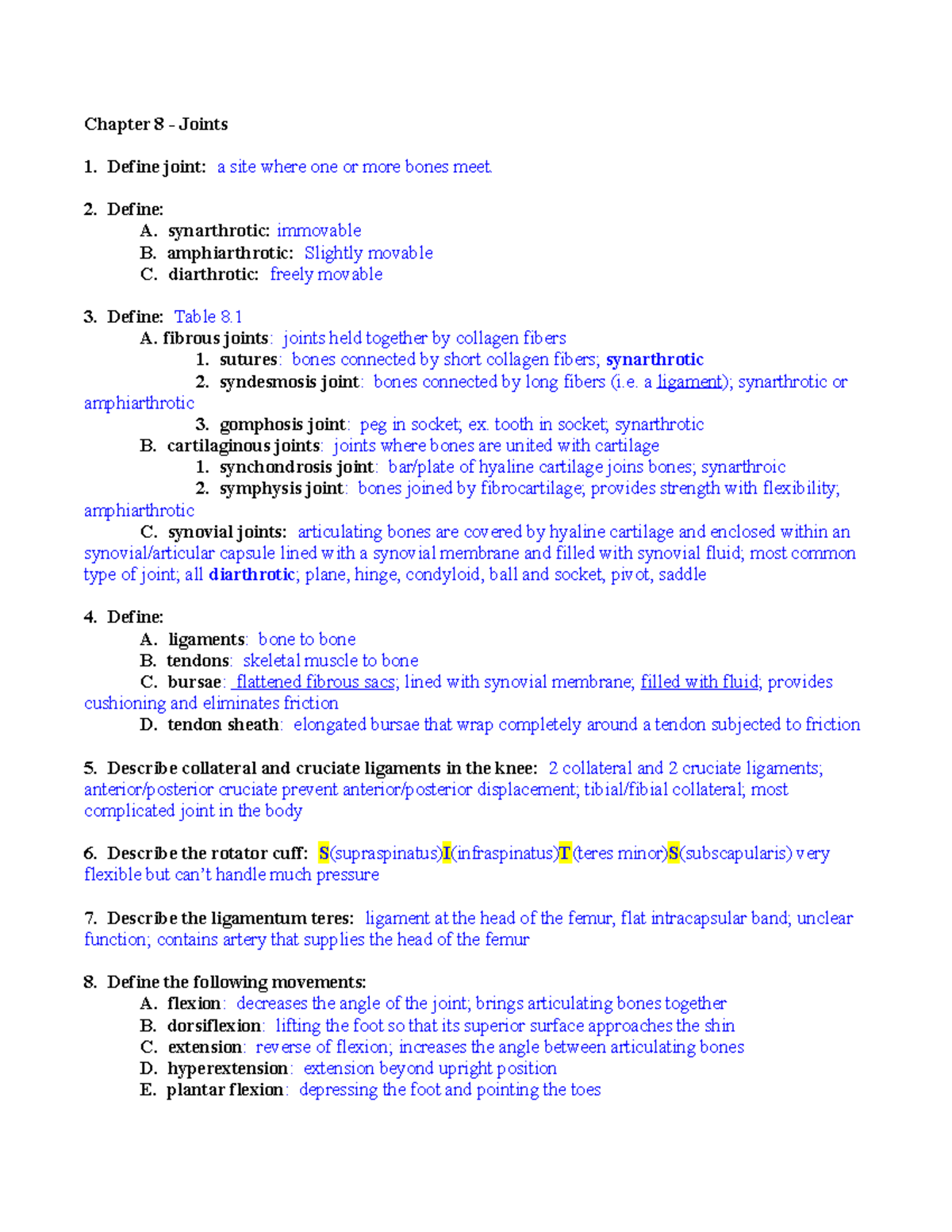 Chapter 8 student notes - Chapter 8 - Joints Define joint: a site where ...