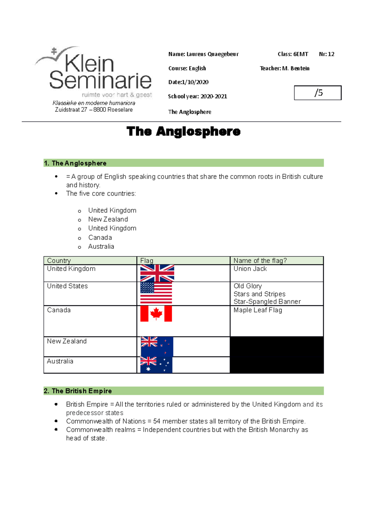 The Anglosphere - To remember after the quiz - Name: Laurens Quaegebeur ...