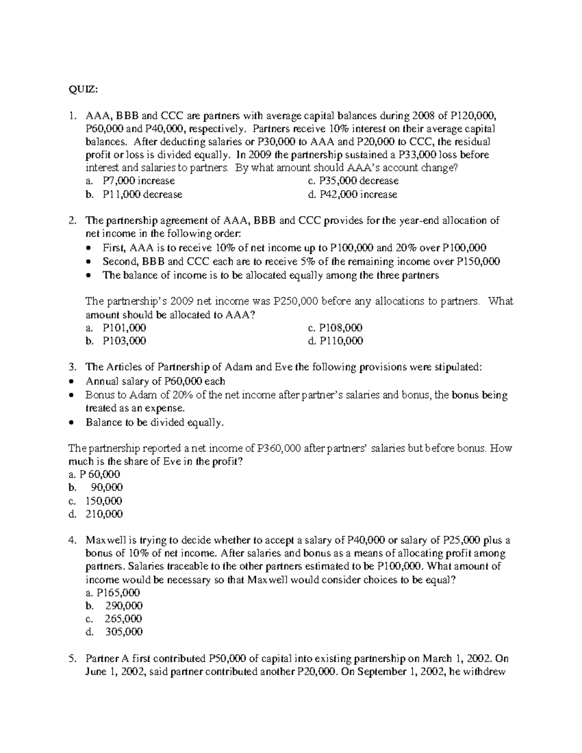 Pdfcoffee - partnership accounting - QUIZ: AAA, BBB and CCC are partners with average capital ...
