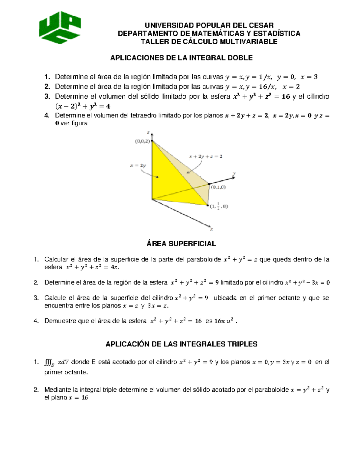 Taller Calculo Multivariable 3 - 2019 - Warning: TT: undefined function: 32 UNIVERSIDAD POPULAR ...