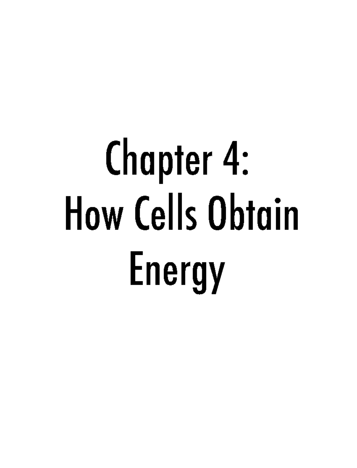 How Cells Obtain Energy - Chapter 4: How Cells Obtain Energy ...