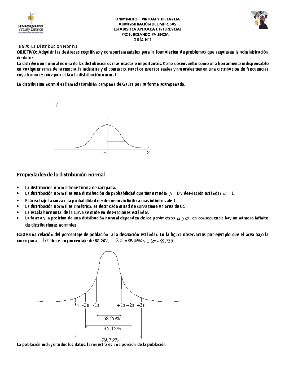 Guía de distribución Normal - ADMINSITRACI”N DE EMPRESAS ESTADISTÕCA APLICADA E INFERENCIAL PROF ...