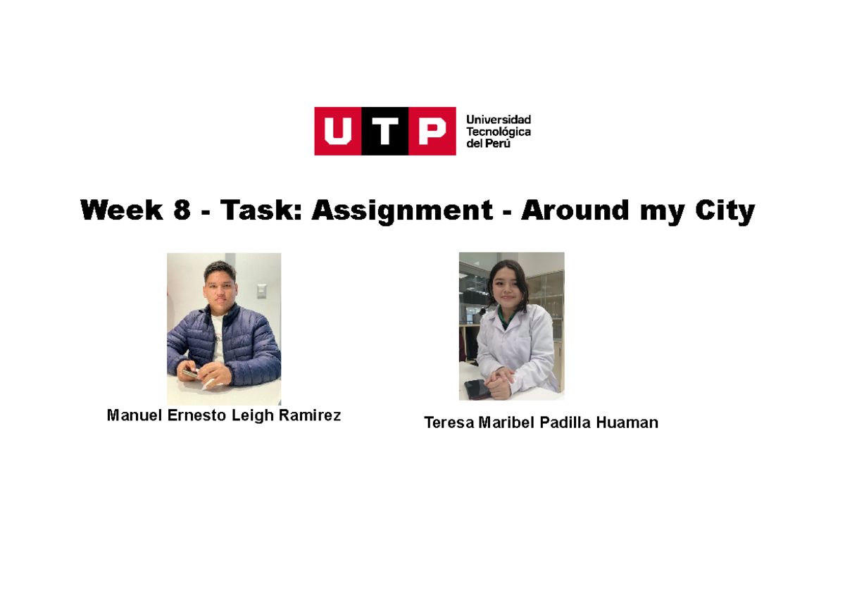 English Week 07 - Espero les sirva. - Week 8 - Task: Assignment - Around my City Manuel Ernesto ...