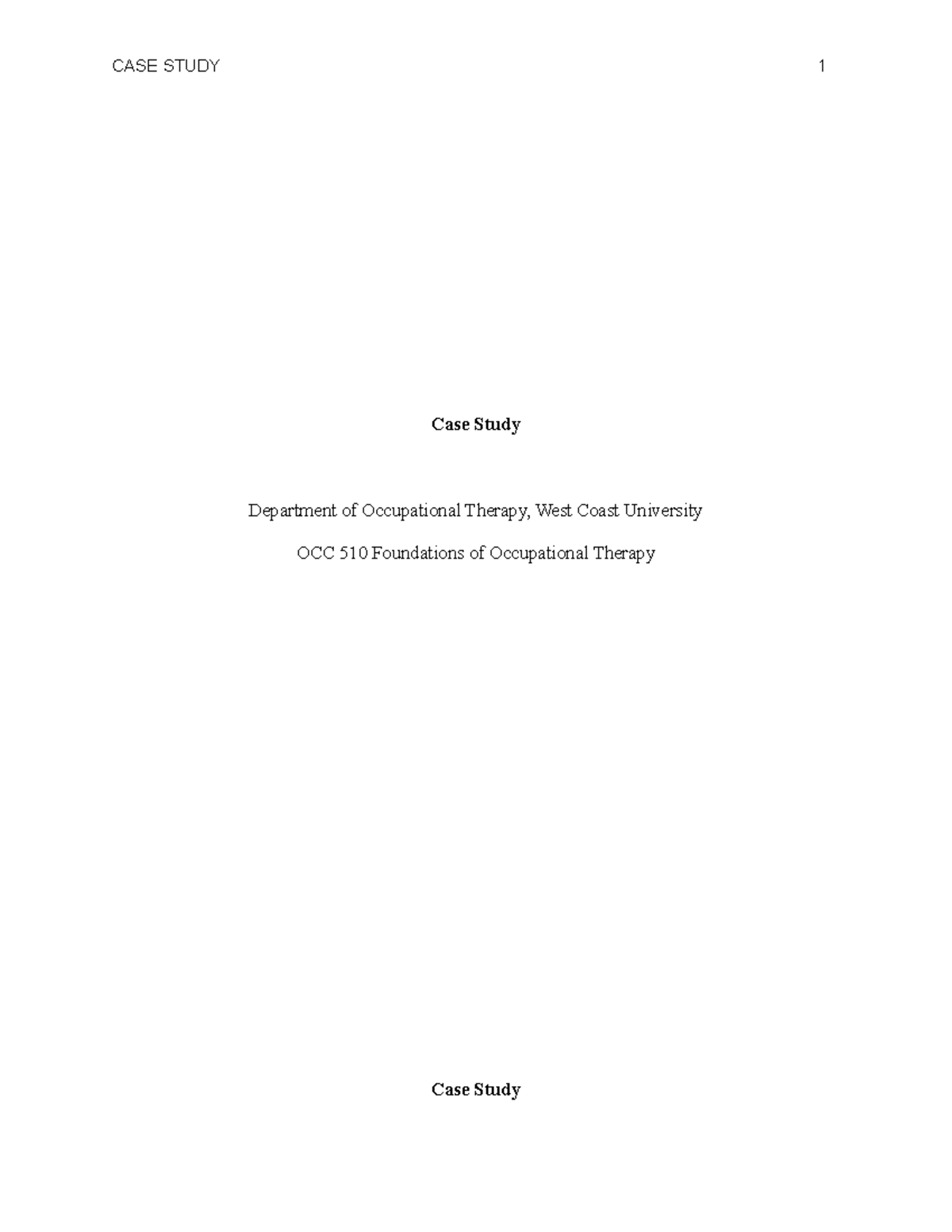 510 Case Study - Dr. Waterman - Case Study Department of Occupational ...