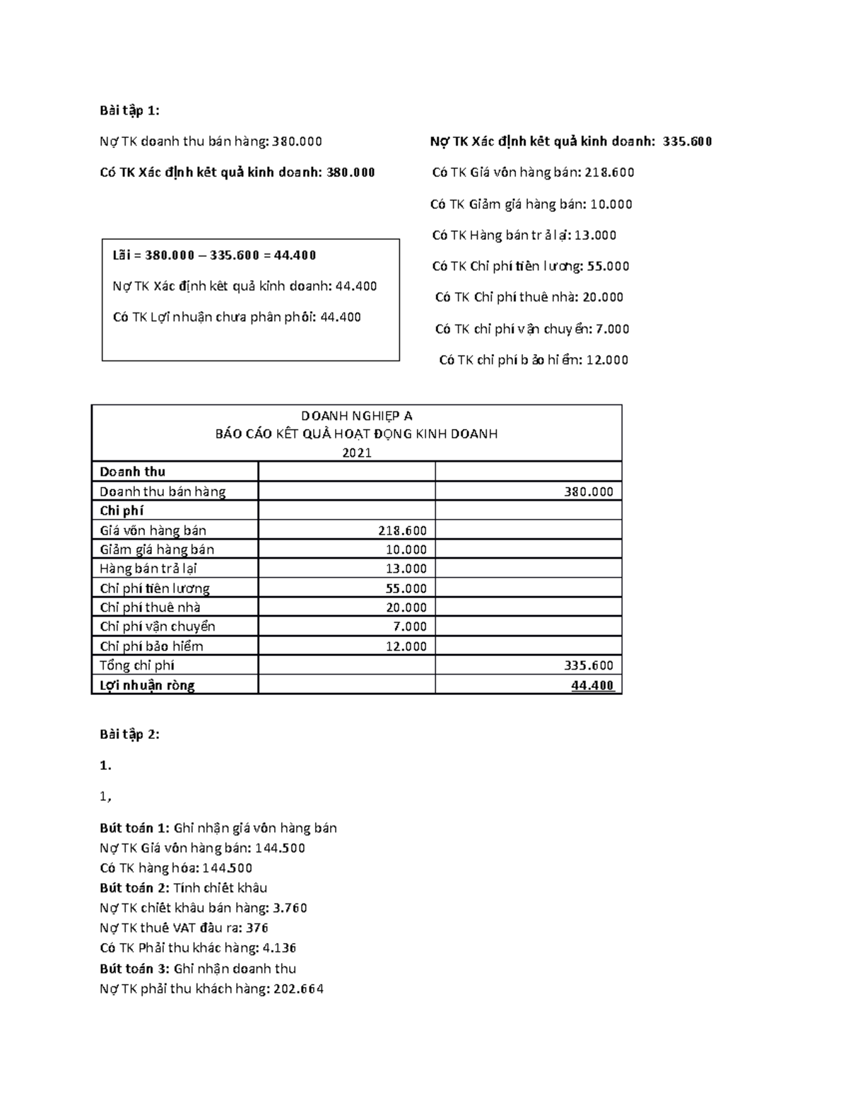Bài tập NLKT chương 3 - Bài t p 1:ậ Nợ TK doanh thu bán hàng: 380 N ợ TK Xác đ nh kếết quị ảkinh ...