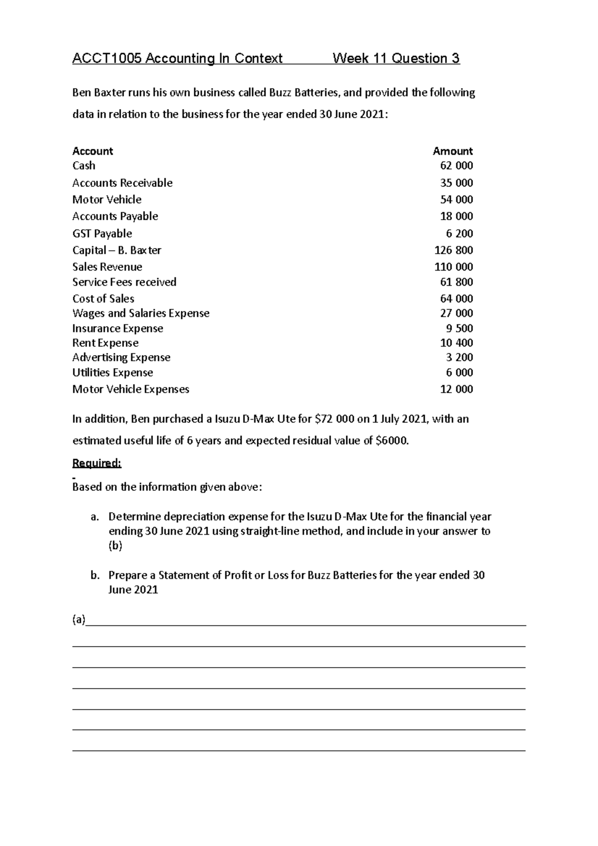 Week 11 In Class Question 3(5) 2 - ACCT1005 Accounting In Context Week 11 Question 3 Ben Baxter ...