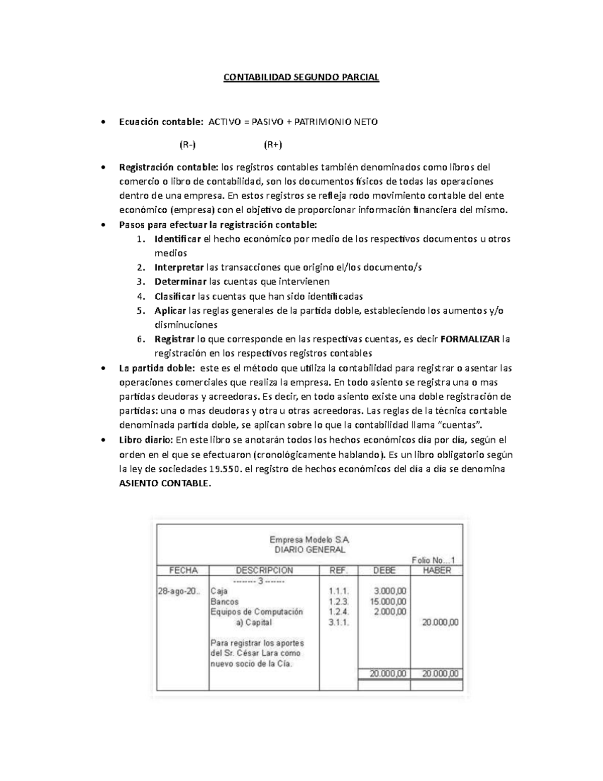 Contabilidad Segundo Parcial - CONTABILIDAD SEGUNDO PARCIAL Ecuación contable: ACTIVO = PASIVO ...